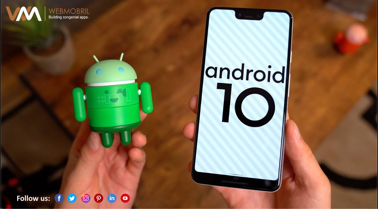 Android 10: Everything You Need to Know - Webmobril
